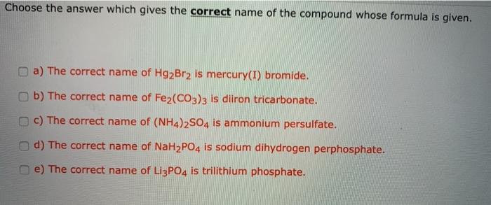 Solved Choose the answer which gives the correct name of the | Chegg.com
