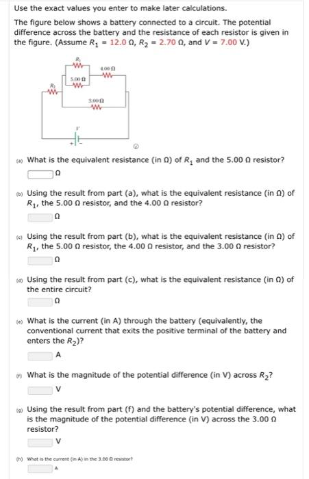 Solved Use the exact values you enter to make later | Chegg.com