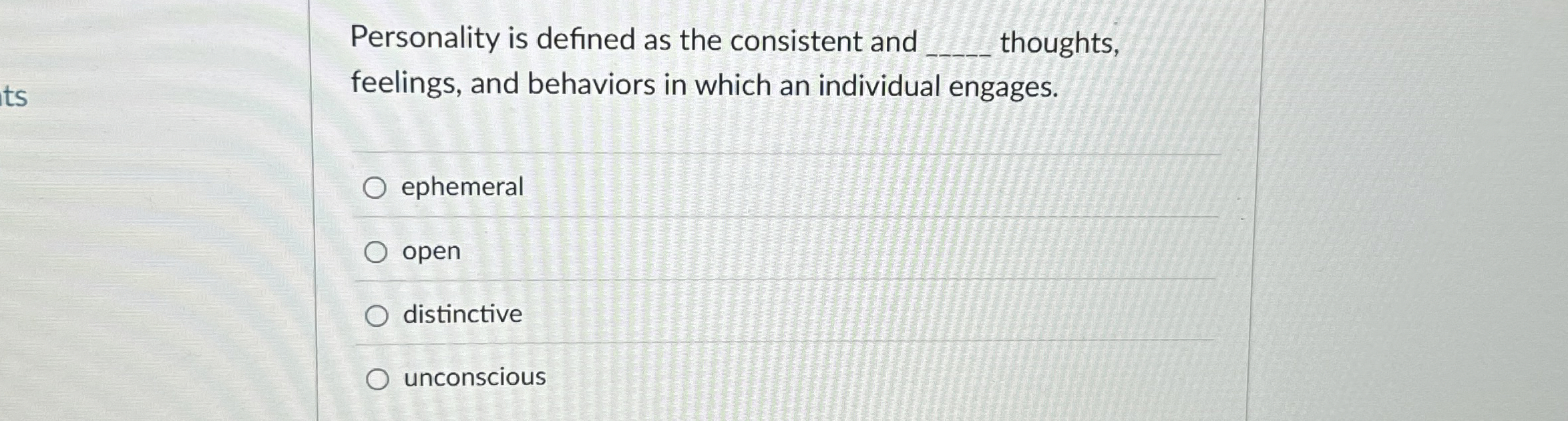 Solved Personality is defined as the consistent and | Chegg.com