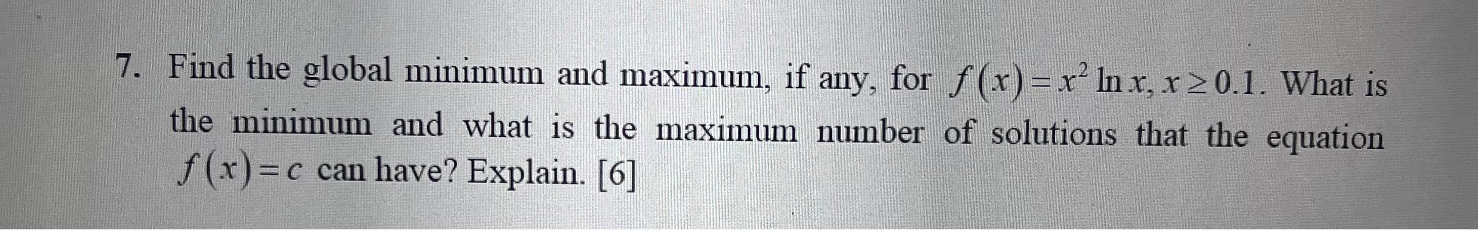 Solved (Explain every step please. Thanks!) ﻿Find the global | Chegg.com