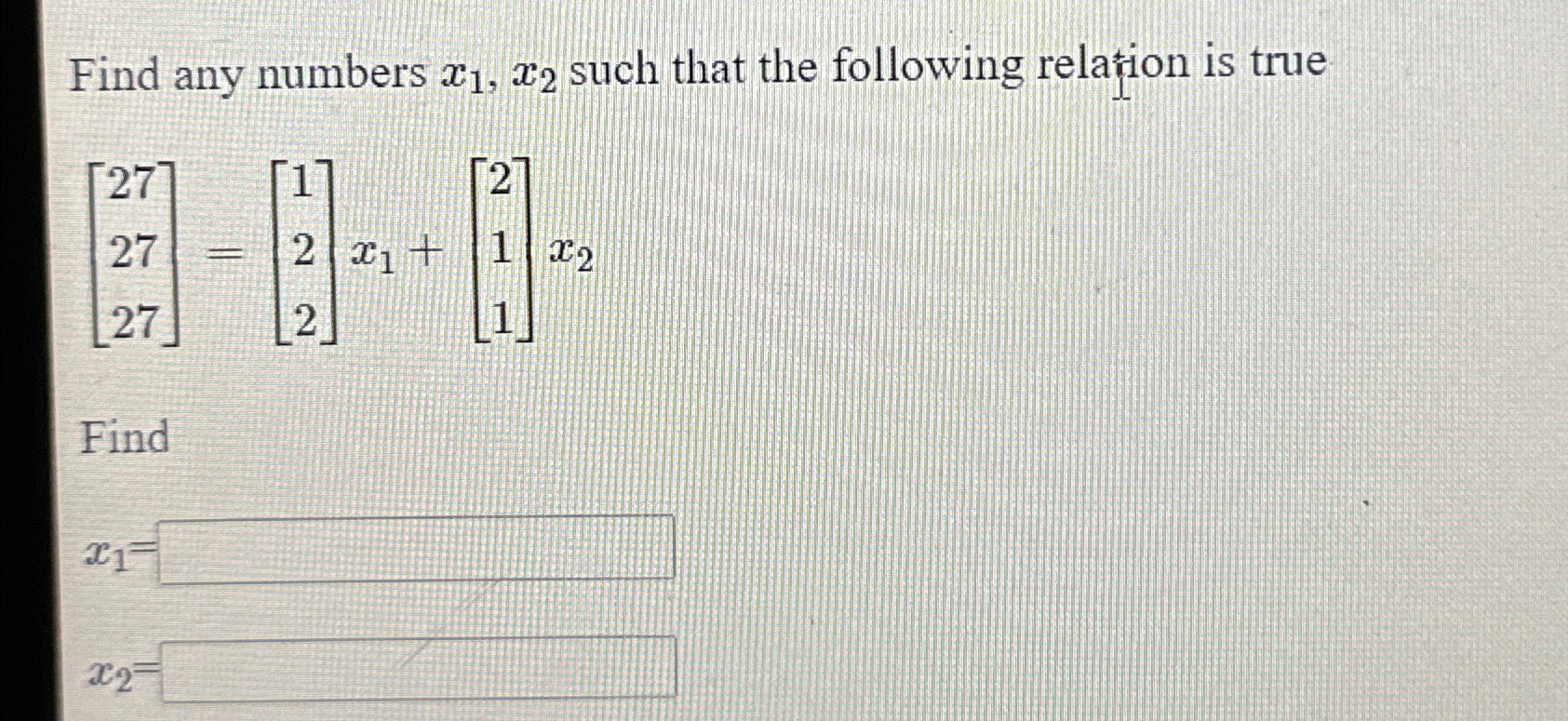 Solved Find any numbers x1,x2 ﻿such that the following | Chegg.com