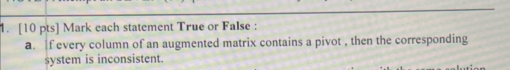 Solved [10 ﻿pts] ﻿Mark each statement True or False :a. ﻿I | Chegg.com