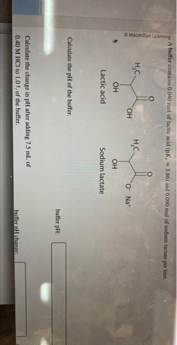 Solved A buffer contains 0.040 mol of lactic acid (pKa=3.86) | Chegg.com