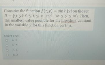 Solved Consider the function f(t,y)=sint|y| ﻿on the set and | Chegg.com