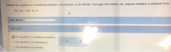 Solved 1dentify the equation as a conditional equation, | Chegg.com