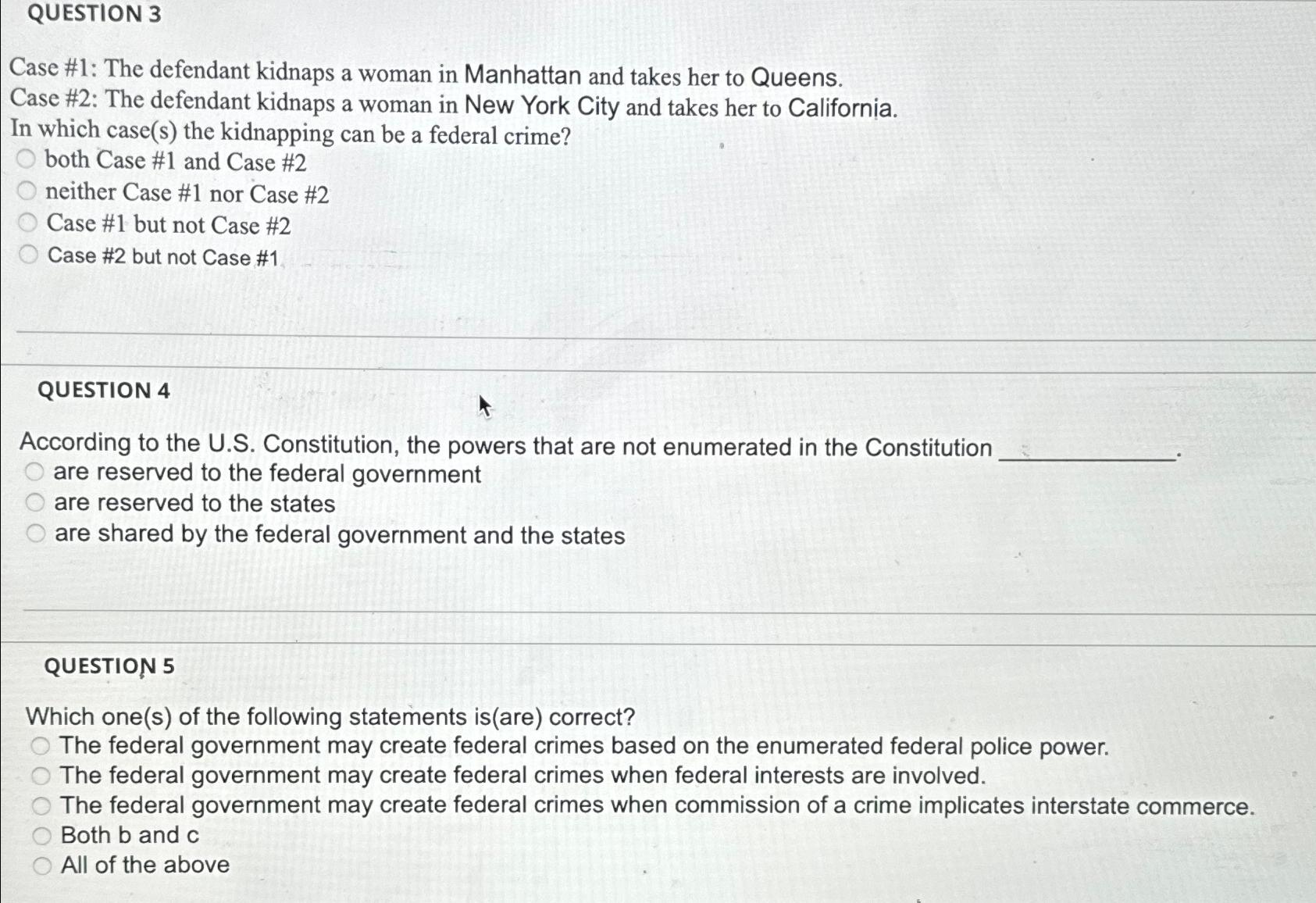 Solved QUESTION 3Case #1: The defendant kidnaps a woman in | Chegg.com