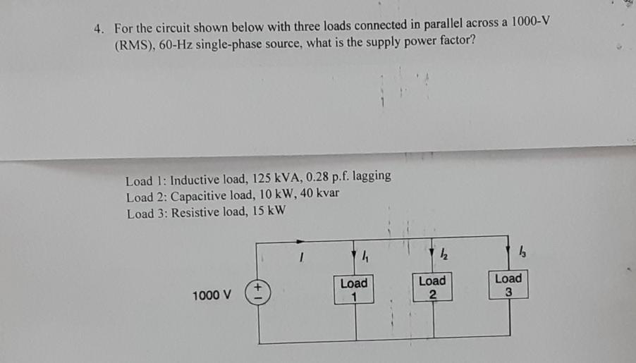 Solved 4. For the circuit shown below with three loads | Chegg.com