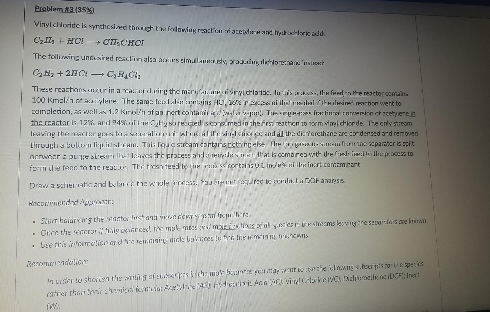 Solved Problem #3 (35%) Vinyl chloride is synthesized | Chegg.com