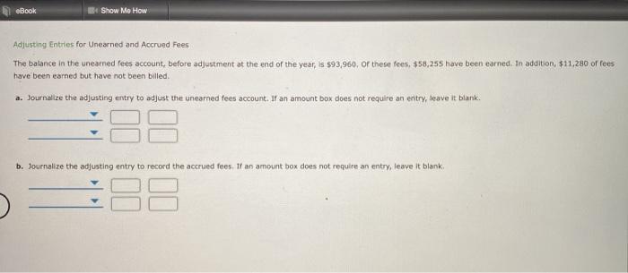 Solved Adjusting Entry for Accrued Fees At the end of the | Chegg.com