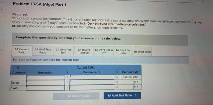 Solved Problem 13-5A (Algo) Comparative ratio analysis LO P3 | Chegg.com