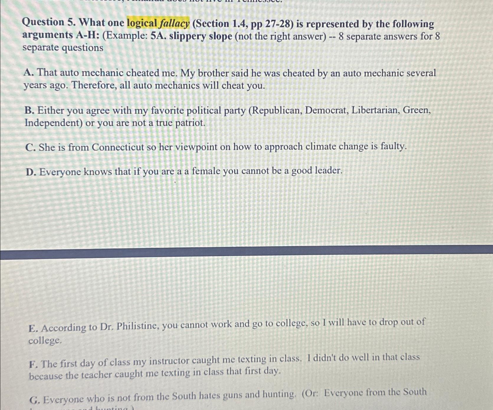 Solved Question 5. ﻿What one logical fallacy (Section 1.4, | Chegg.com