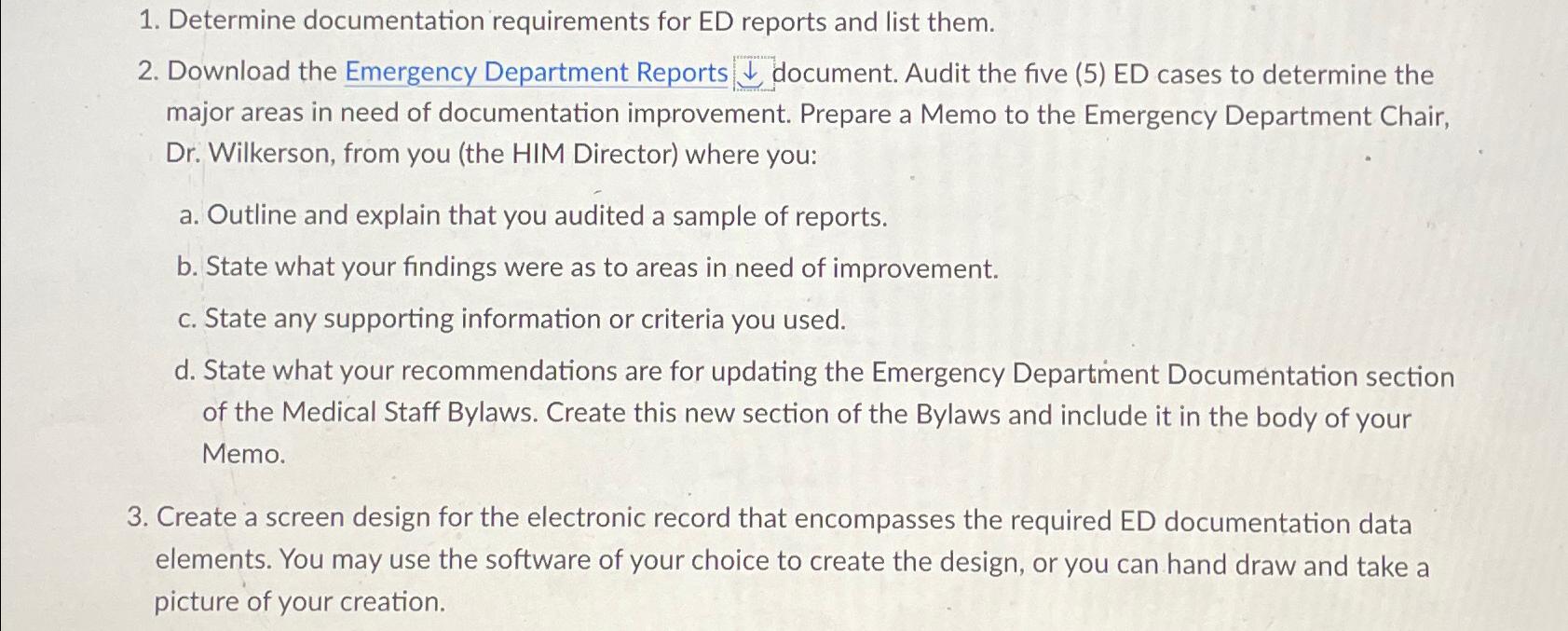 Solved Determine documentation requirements for ED reports | Chegg.com