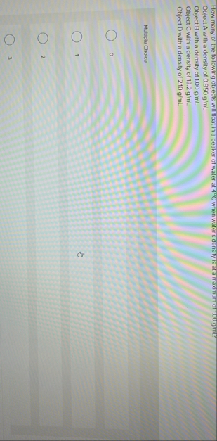 Solved How many of the following objects will float in a | Chegg.com