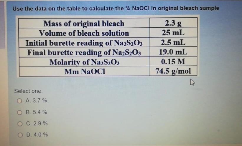 Solved Use the data on the table to calculate the % NaOCI in | Chegg.com