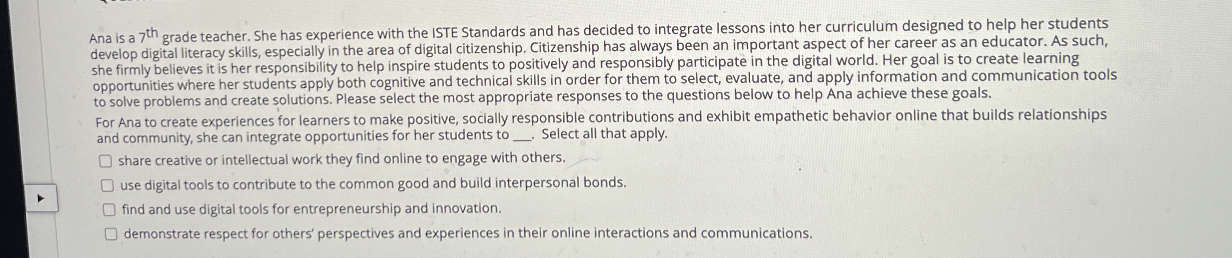 Solved Ana is a 7th ﻿grade teacher. She has experience with | Chegg.com