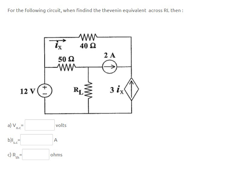 Solved For the following circuit, when findind the thevenin | Chegg.com
