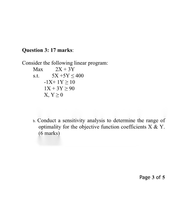 Solved Question 3: 17 marks: Consider the following linear | Chegg.com