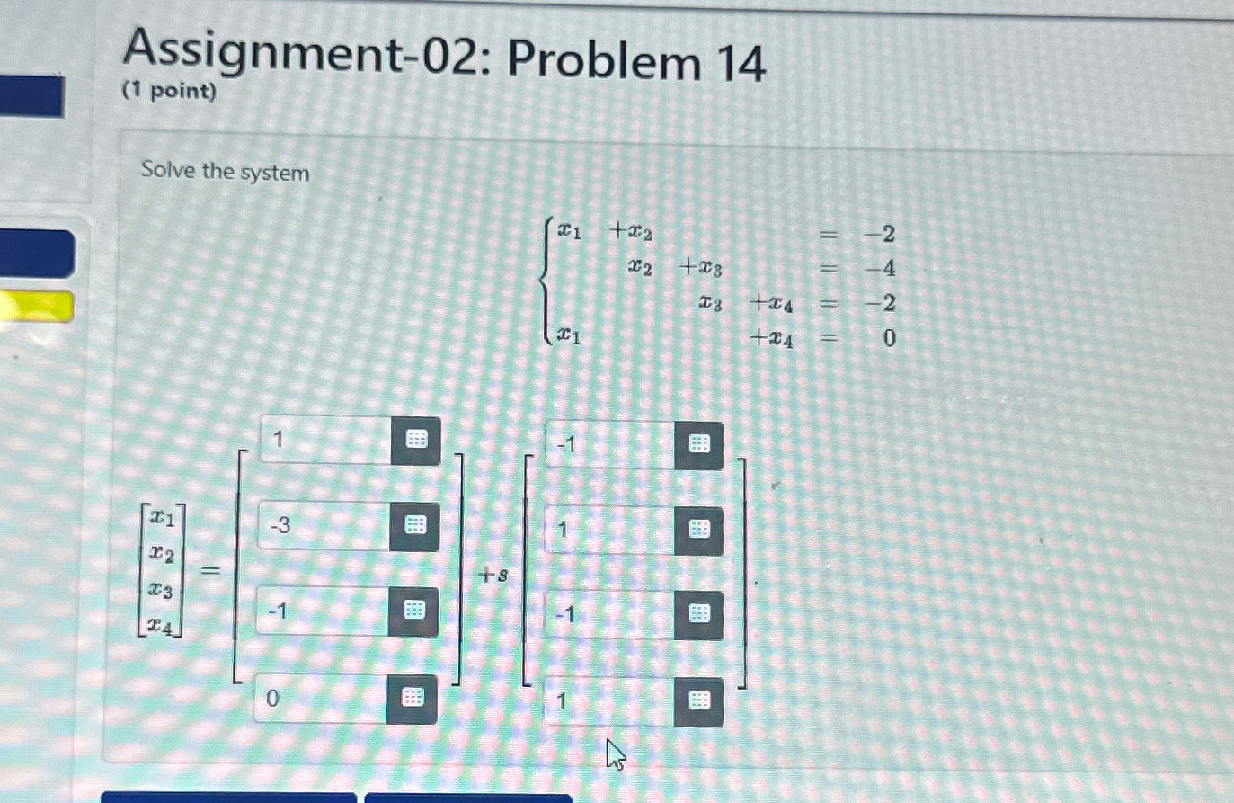 Solved Assignment-02: Problem 14(1 ﻿point)Solve the | Chegg.com