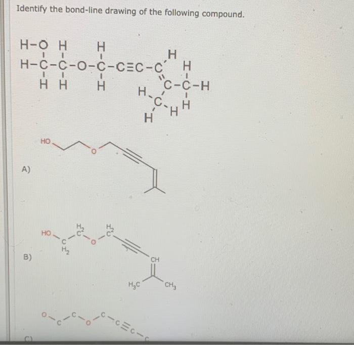 Solved Identify the bond-line drawing of the following | Chegg.com
