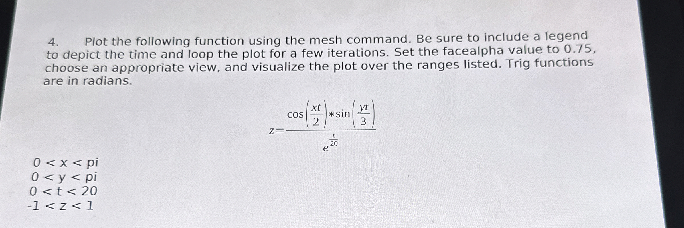 Solved Plot the following function using the mesh command. | Chegg.com