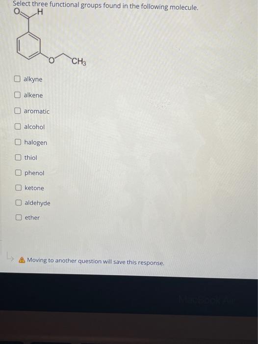 Solved Select three functional groups found in the following | Chegg.com