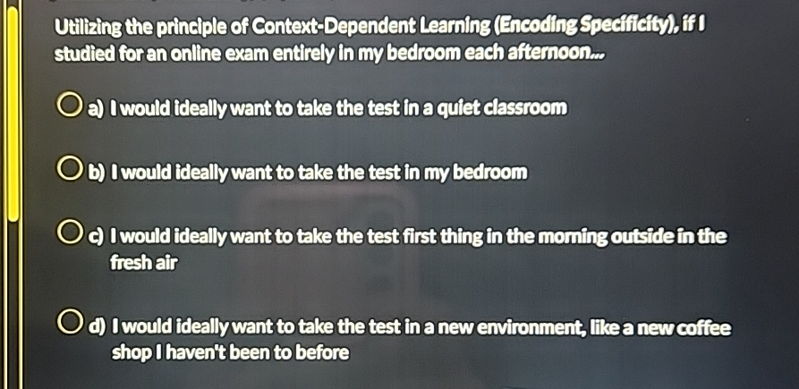 Solved Utilizing the principle of Context-Dependent Learning | Chegg.com