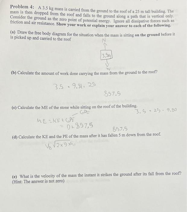 Solved Problem 4: A 3.5 kg mass is carried from the ground | Chegg.com