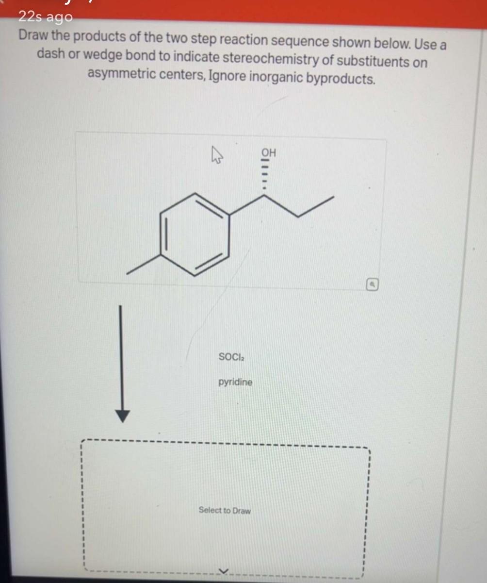 Solved Draw the products of the two step reaction sequence | Chegg.com