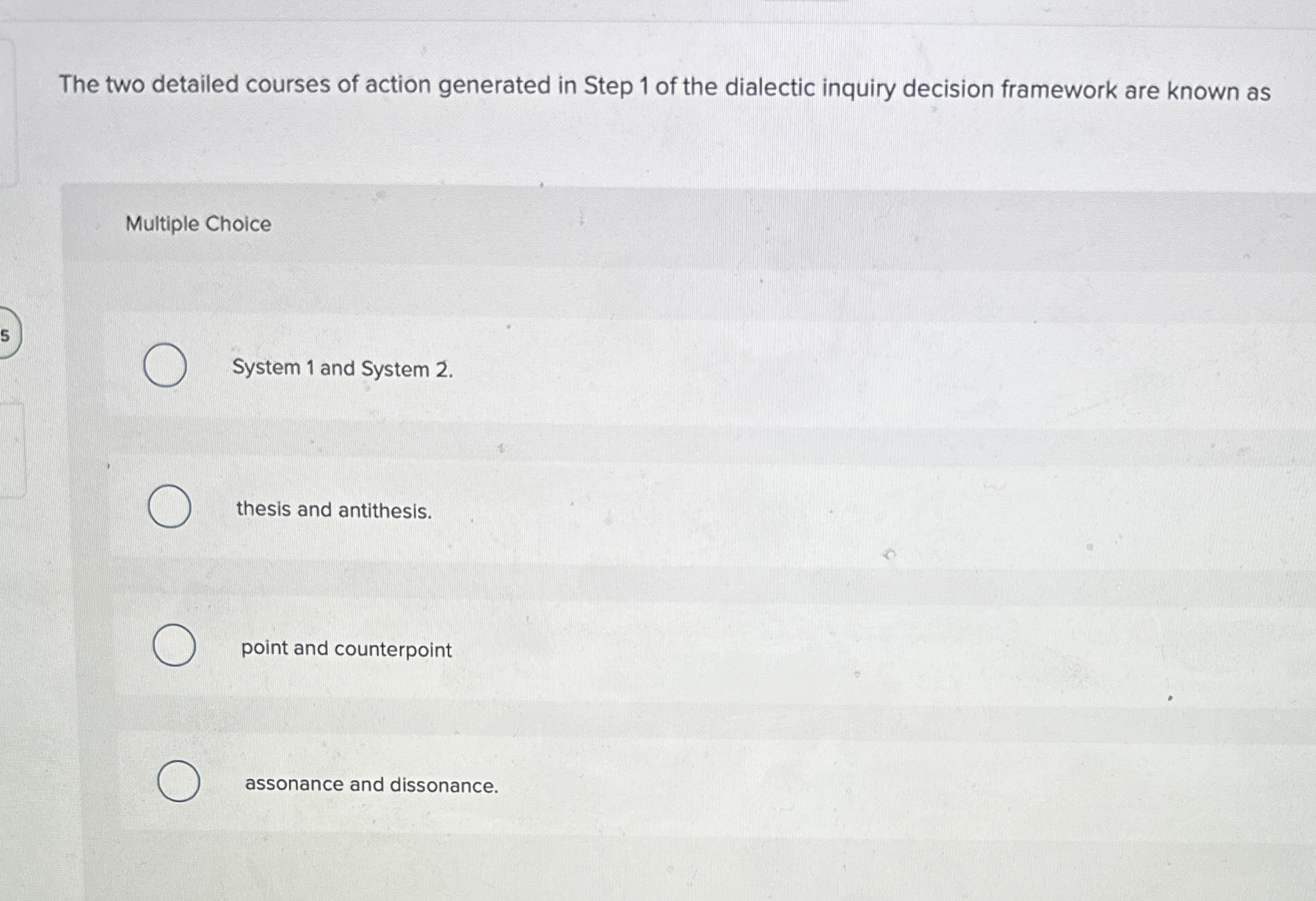 Solved The two detailed courses of action generated in Step | Chegg.com
