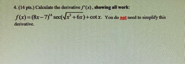 Solved 4. (14 pts.) Calculate the derivative f′(x), showing | Chegg.com