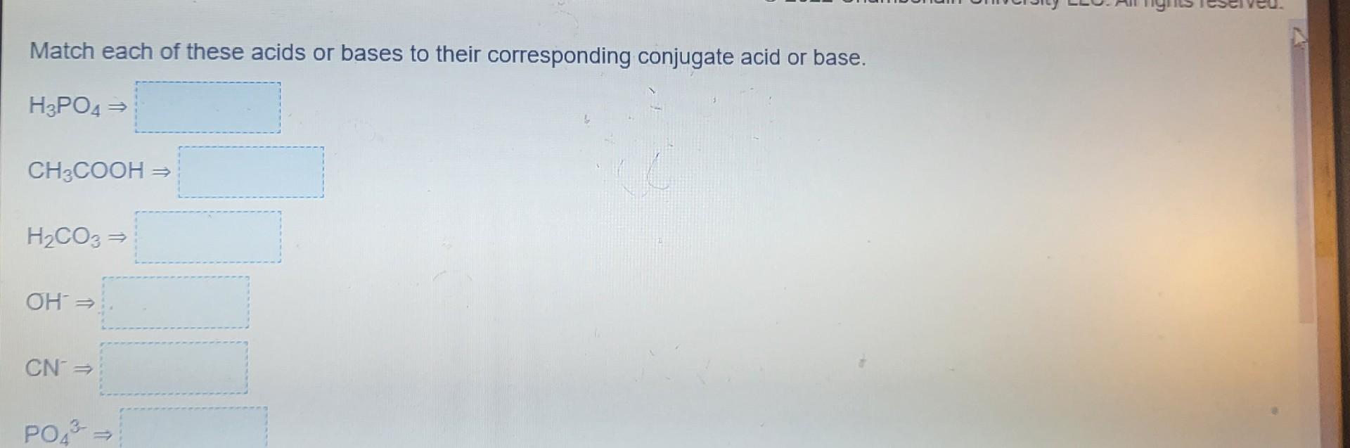 Solved Match each of these acids or bases to their | Chegg.com