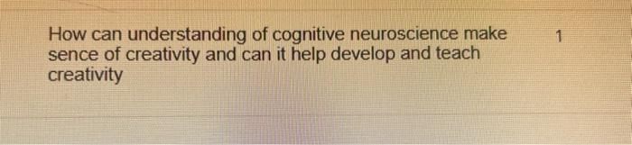 Solved How can understanding of cognitive neuroscience make | Chegg.com