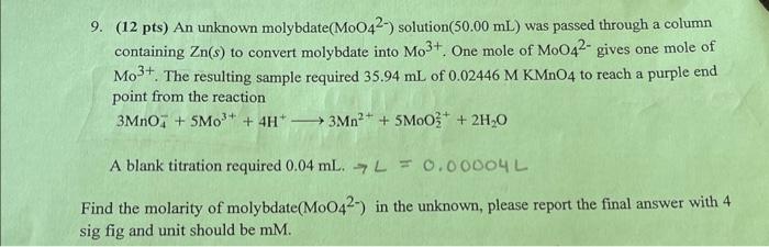 Solved 9. (12 pts) An unknown molybdate (MoO42−) solution | Chegg.com