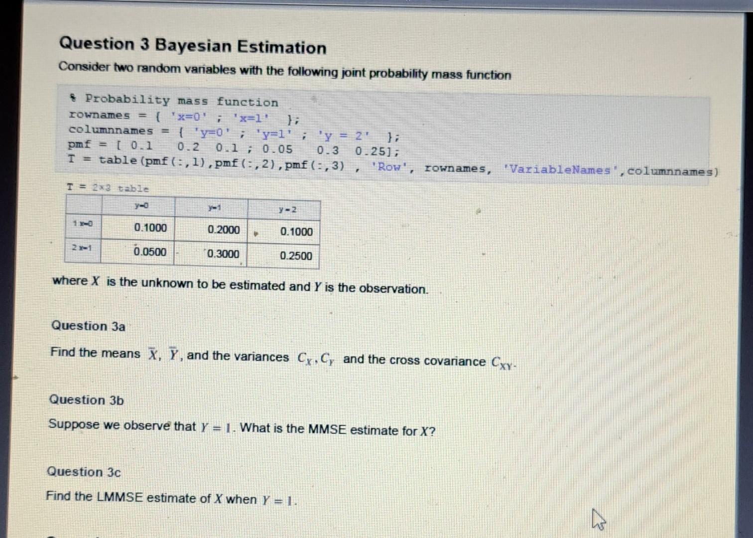 Question 3 Bayesian Estimation Consider two random | Chegg.com