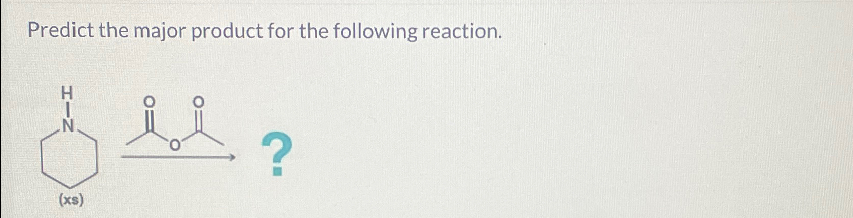Solved Predict the major product for the following reaction. | Chegg.com