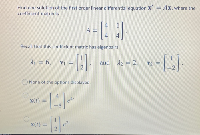 Solved Find one solution of the first order linear | Chegg.com