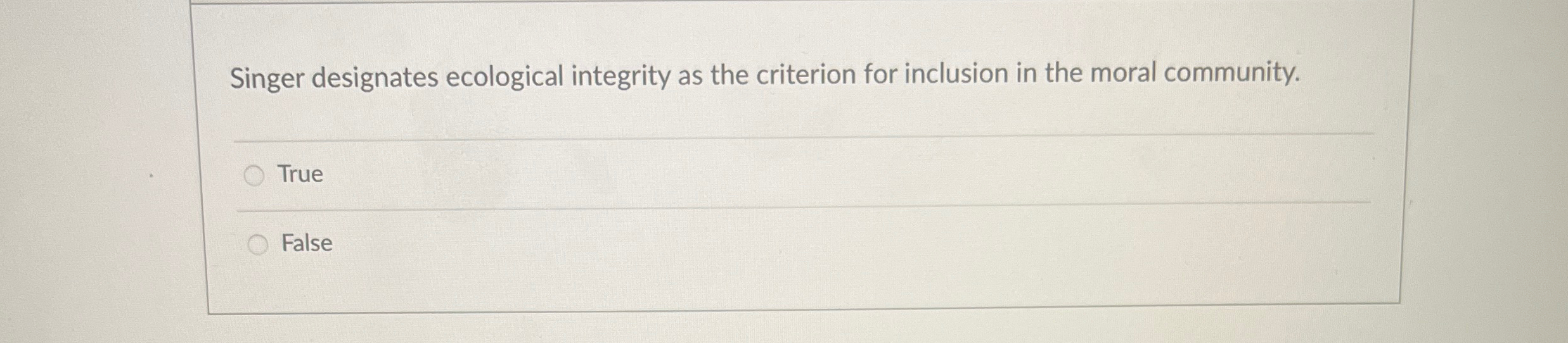 Solved Singer designates ecological integrity as the | Chegg.com