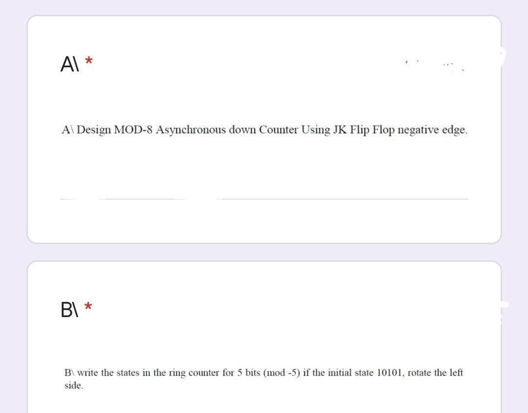 Solved Al* A Design MOD-8 Asynchronous down Counter Using JK | Chegg.com