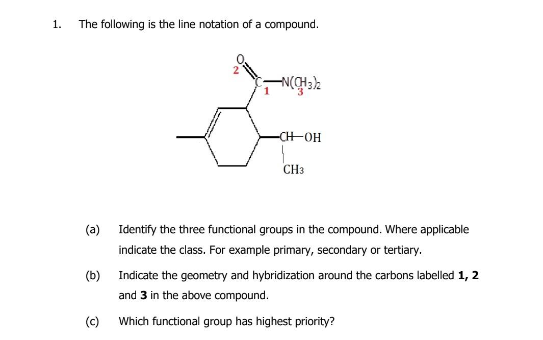 Solved 1. The following is the line notation of a compound. | Chegg.com
