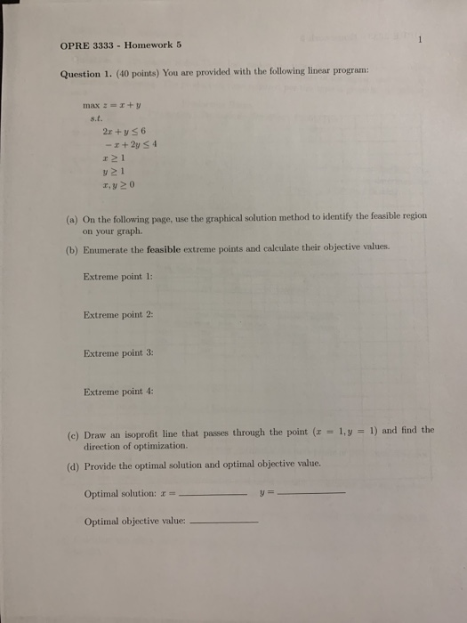 Solved OPRE 3333 - Homework 5 Question 1. (40 points) You | Chegg.com