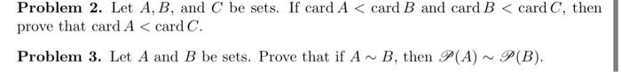 Solved Problem 2. Let A,B, and C be sets. If card A | Chegg.com