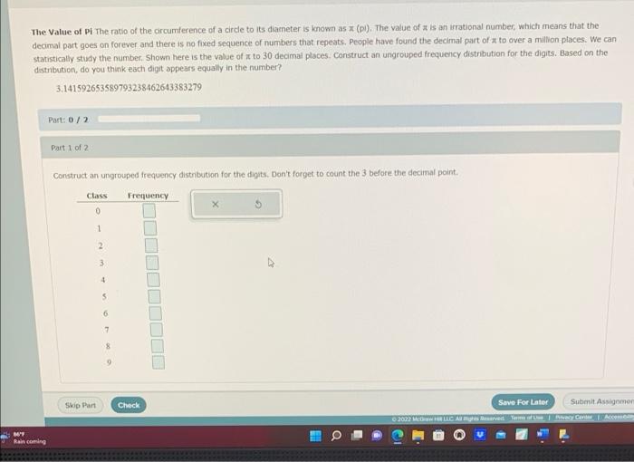 [Solved]: The Value of Pi The ratio of the circumference of