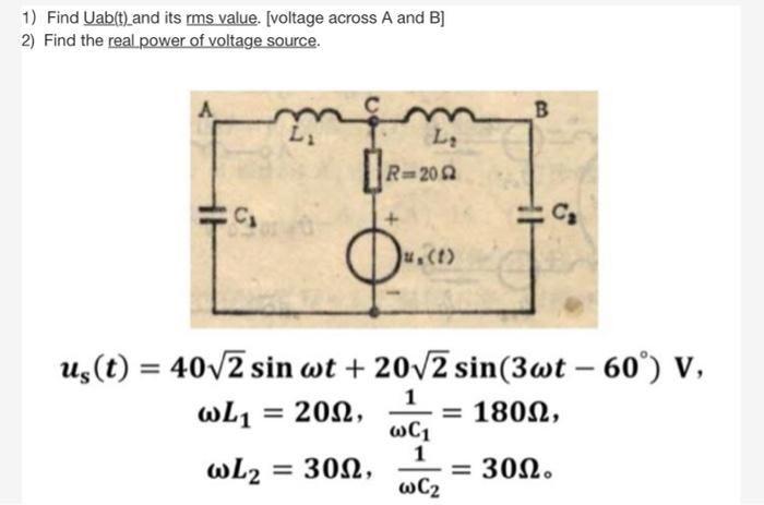 Solved 1) Find Uab(t) and its rms value. [voltage across A | Chegg.com