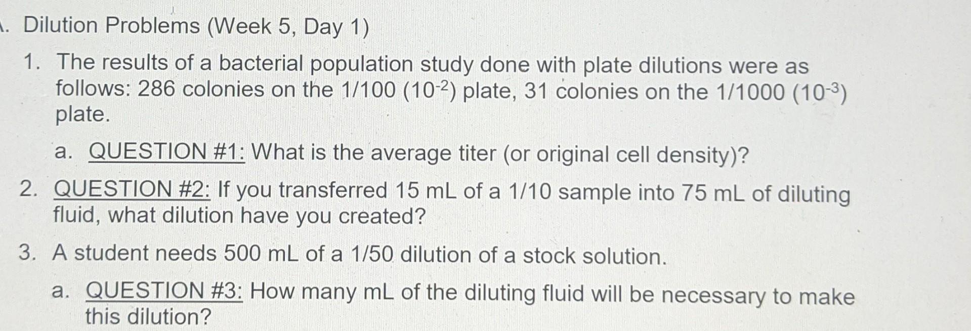 Solved 1. Dilution Problems (Week 5, Day 1) 1. The results | Chegg.com