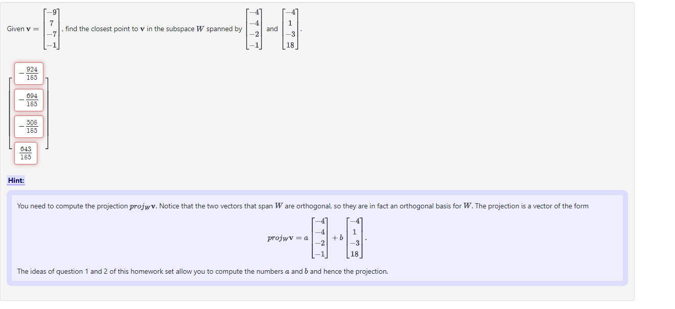 Solved Given , ﻿find the closest point to ﻿in the subspace | Chegg.com