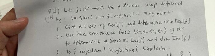 Solved QII) Let f:R4→R be a linear map defined (25) by | Chegg.com