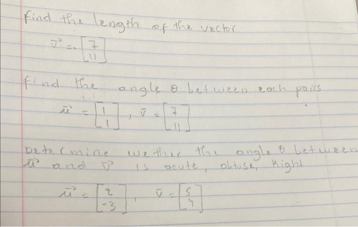 Solved find the length of the vector v3=[711] find the angle | Chegg.com