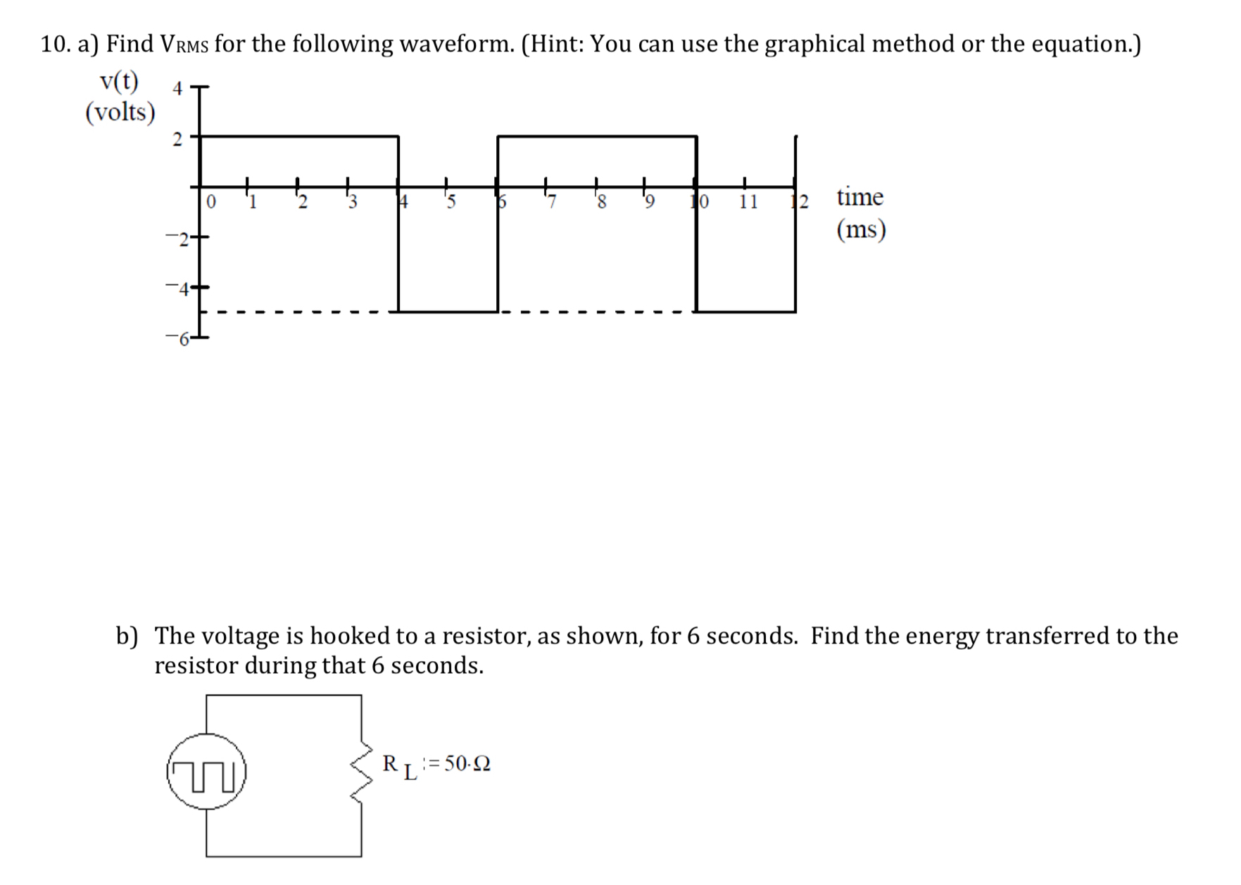 Solved a) ﻿Find VRms for the following waveform. (Hint: You | Chegg.com