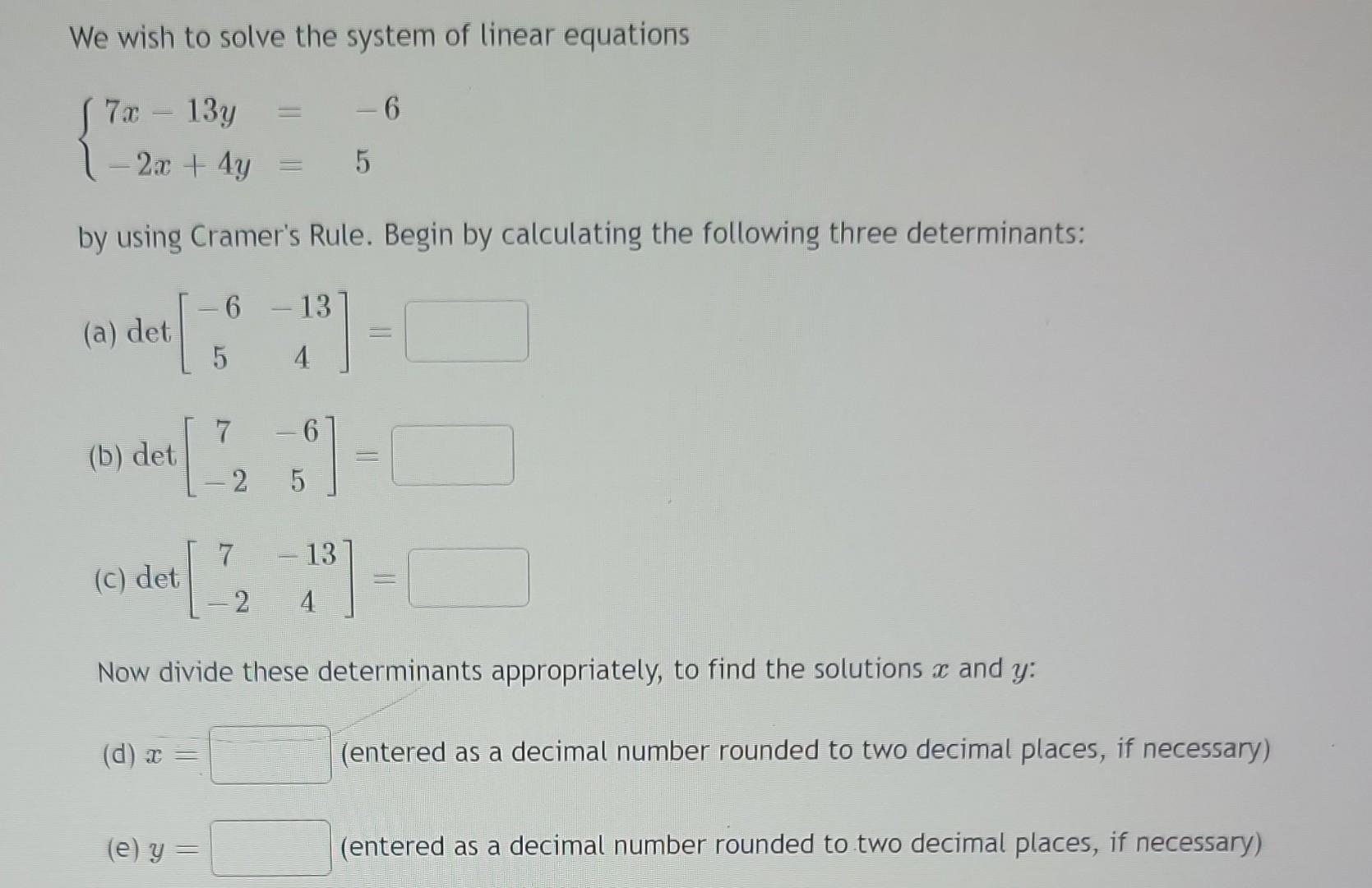 Solved We wish to solve the system of linear equations | Chegg.com
