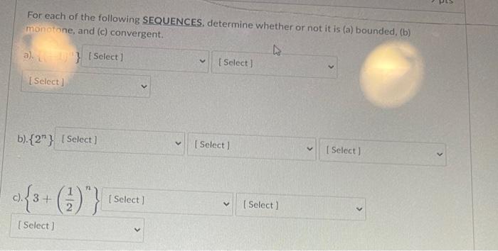 Solved For each of the following SEQUENCES, determine | Chegg.com
